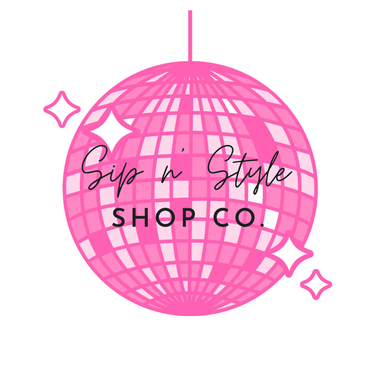 Sip N' Style Shop Co. – Sip n’ Style